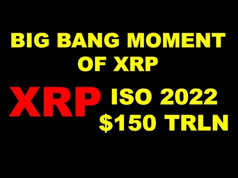 $150 TRILLION WAR RIPPLE VS SWIFT; BIG BANG MIGRATION IN TO ISO 2022; RIPPLE XRP NEWS ; XRP update