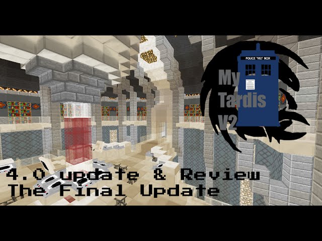 My Tardis V2 update 4.0 The final update Minecraft Map