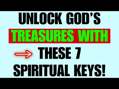 📜 7 SPIRITUAL KEYS TO OPEN THE DOORS OF FINANCIAL PROSPERITY! GOD'S MESSAGE!