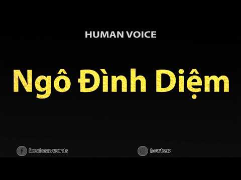 How To Pronounce Ngo Dinh Diem