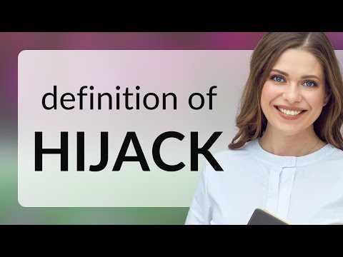 Hijack | HIJACK definition