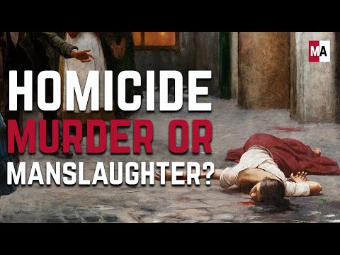 Murder, Homicide or Manslaughter? Easy definitions.
