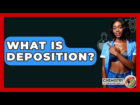 What Is Deposition? - Chemistry For Everyone