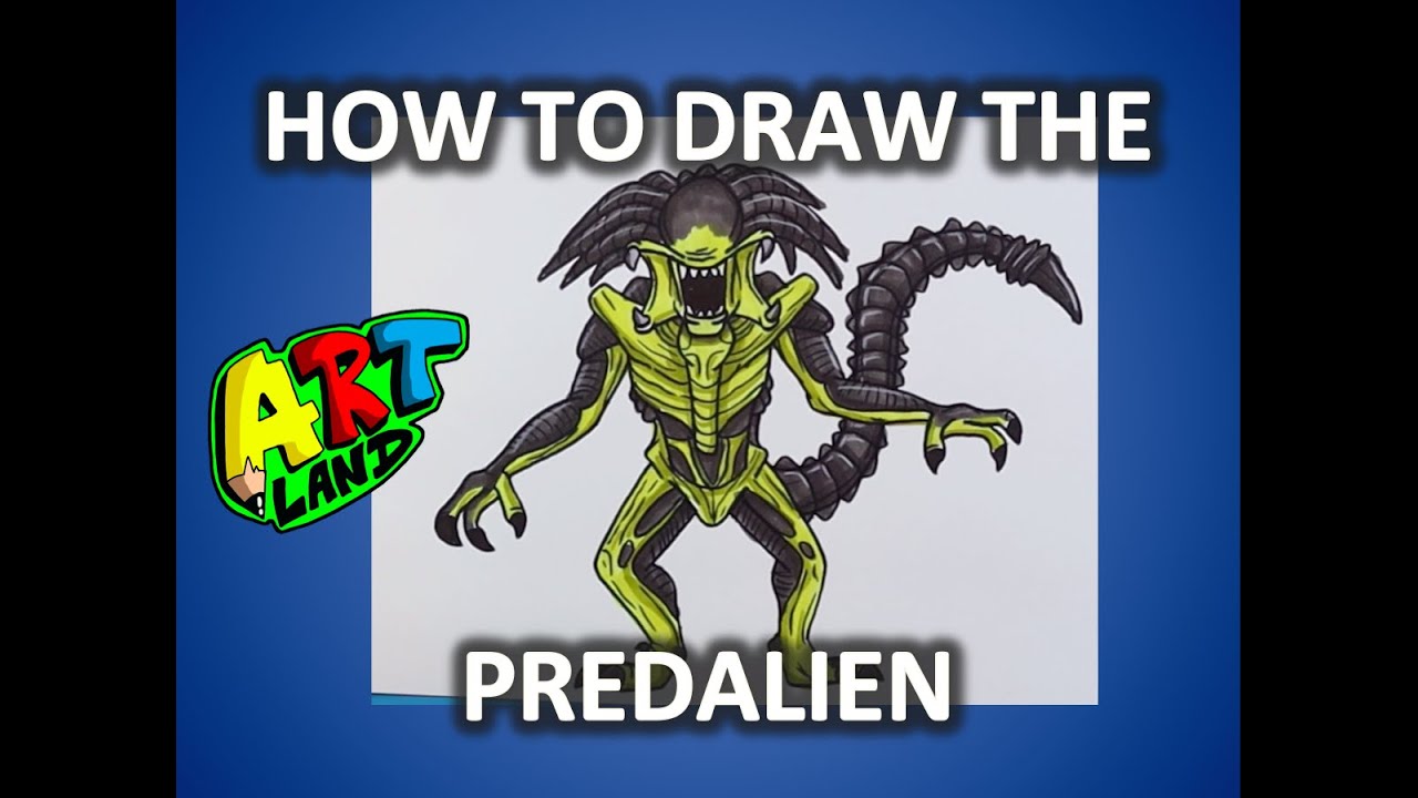 How to Draw a PREDALIEN!!