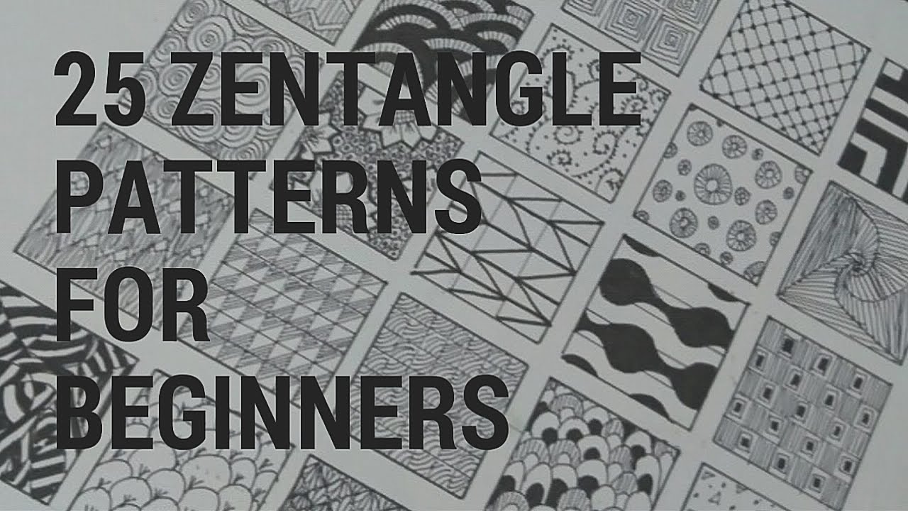 25 Zentangle Pattern for Beginners