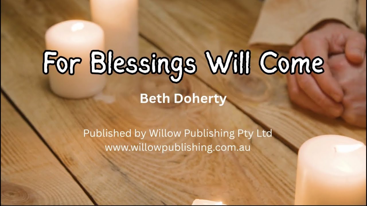 For Blessings Will Come by Beth Doherty | Willow Publishing