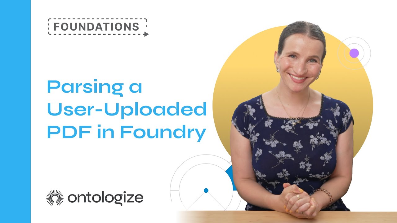 Parsing a User-Uploaded PDF in Foundry