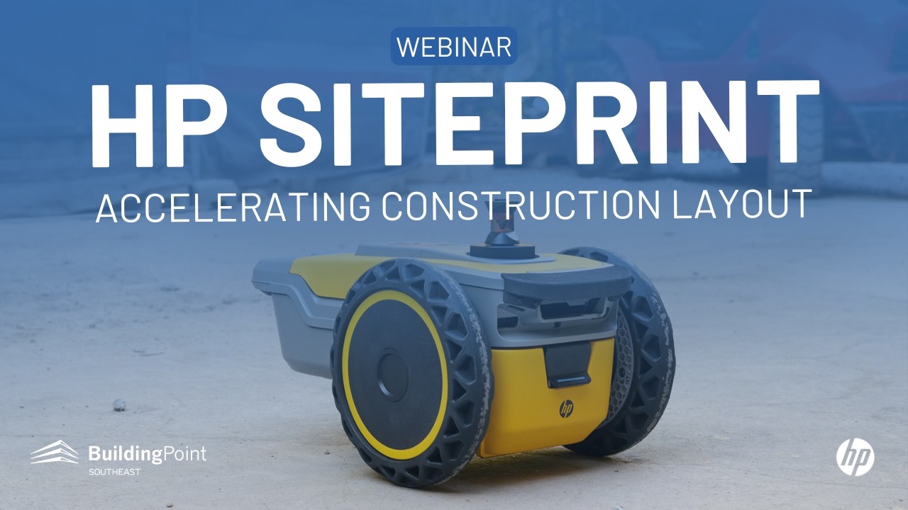 HP SitePrint Webinar: Accelerating Construction Layout with Real-World Results