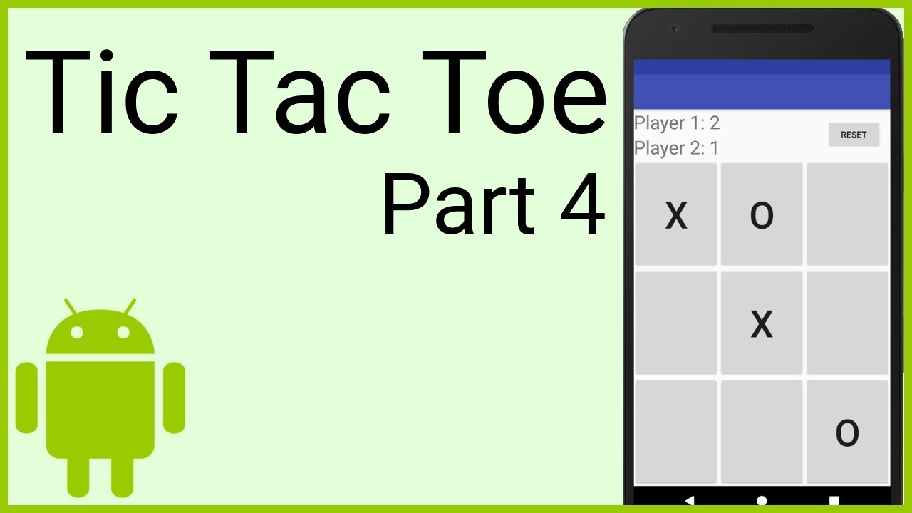 How to Make a Tic Tac Toe Game in Android - Part 4 - ORIENTATION CHANGE & RESET FUNCTIONALITY