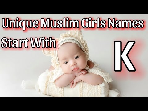 50 Modern Muslim Baby Girl Names Starting with "K" | Unique Islamic Baby Girls Names with Meanings