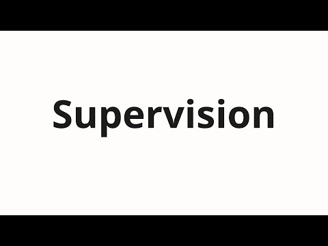 How to pronounce Supervision