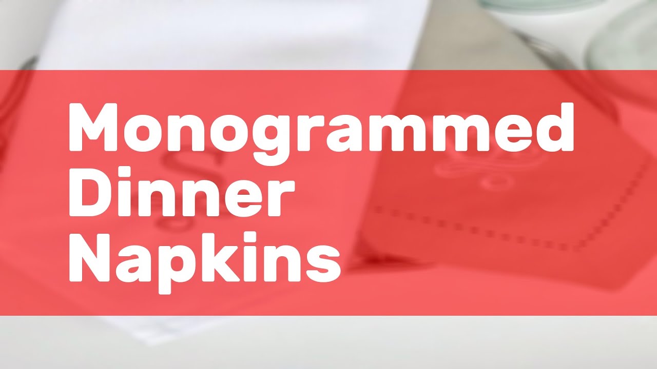 Monogrammed Dinner Napkins