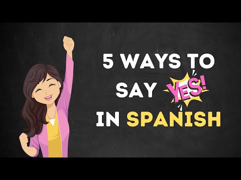 5 ways to say YES in Spanish