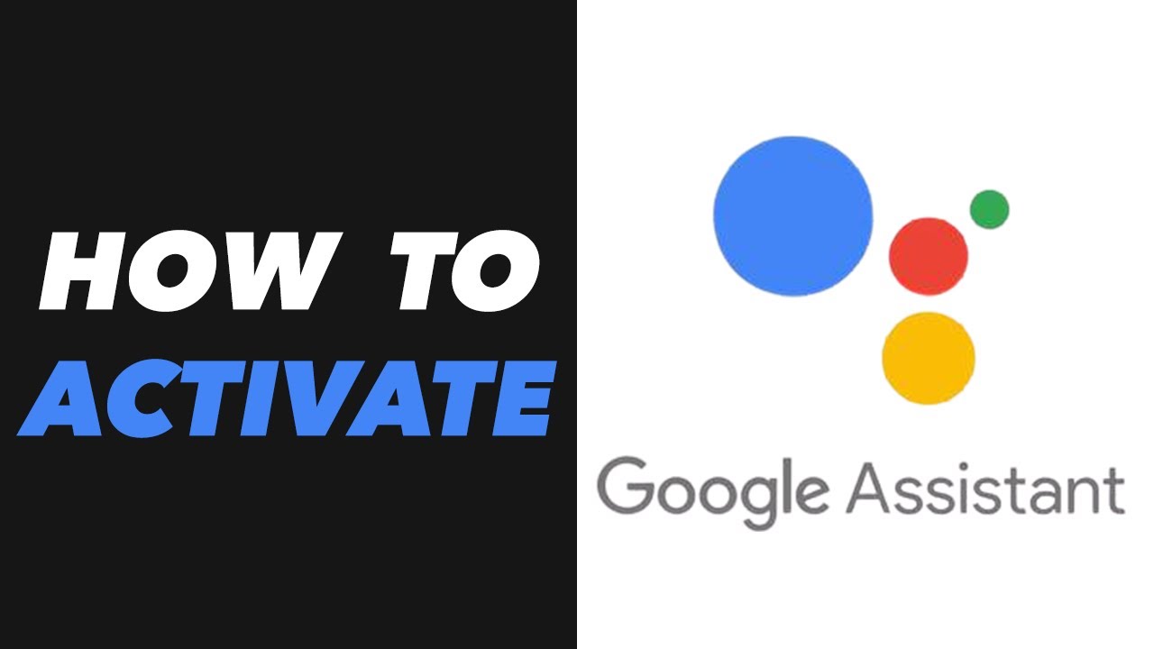 How to Activate Google Assistant - Google Assistant Turn ON EASY Instructions, Guide, Tutorial