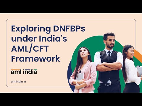 Exploring DNFBPs under India's AML/CFT Framework | AML India