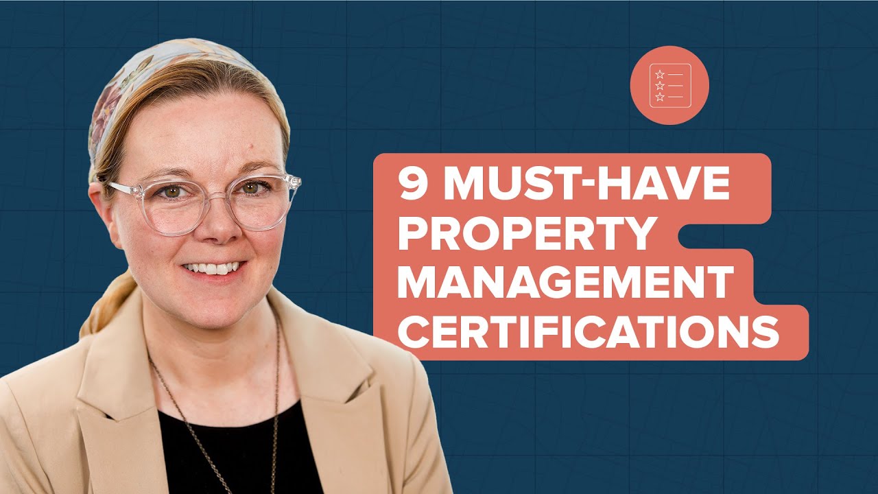 The Must-Have Property Management Certifications that Will Give You and Your Company an Edge