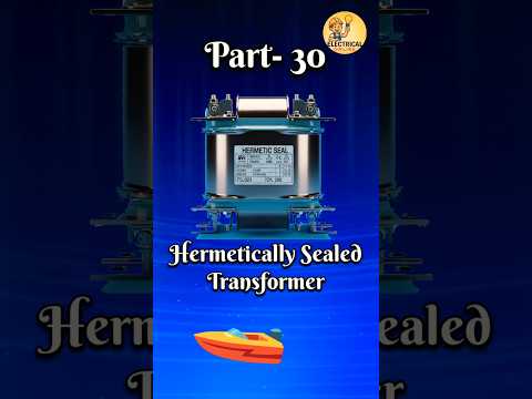 🤫"The Silent Sentinel:Inside the Hermetically#transformer#shorts#trending#viralvideo#types#education