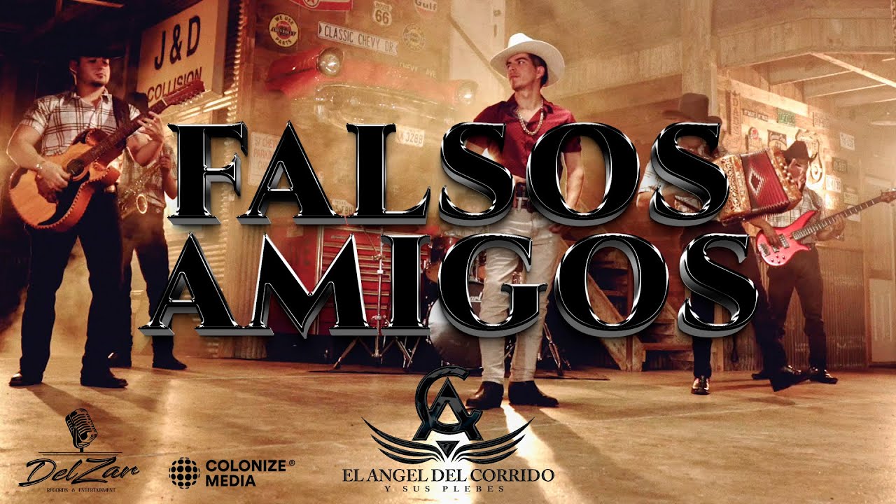 El Angel del Corrido y Sus Plebes - Falsos Amigos (Video Oficial)