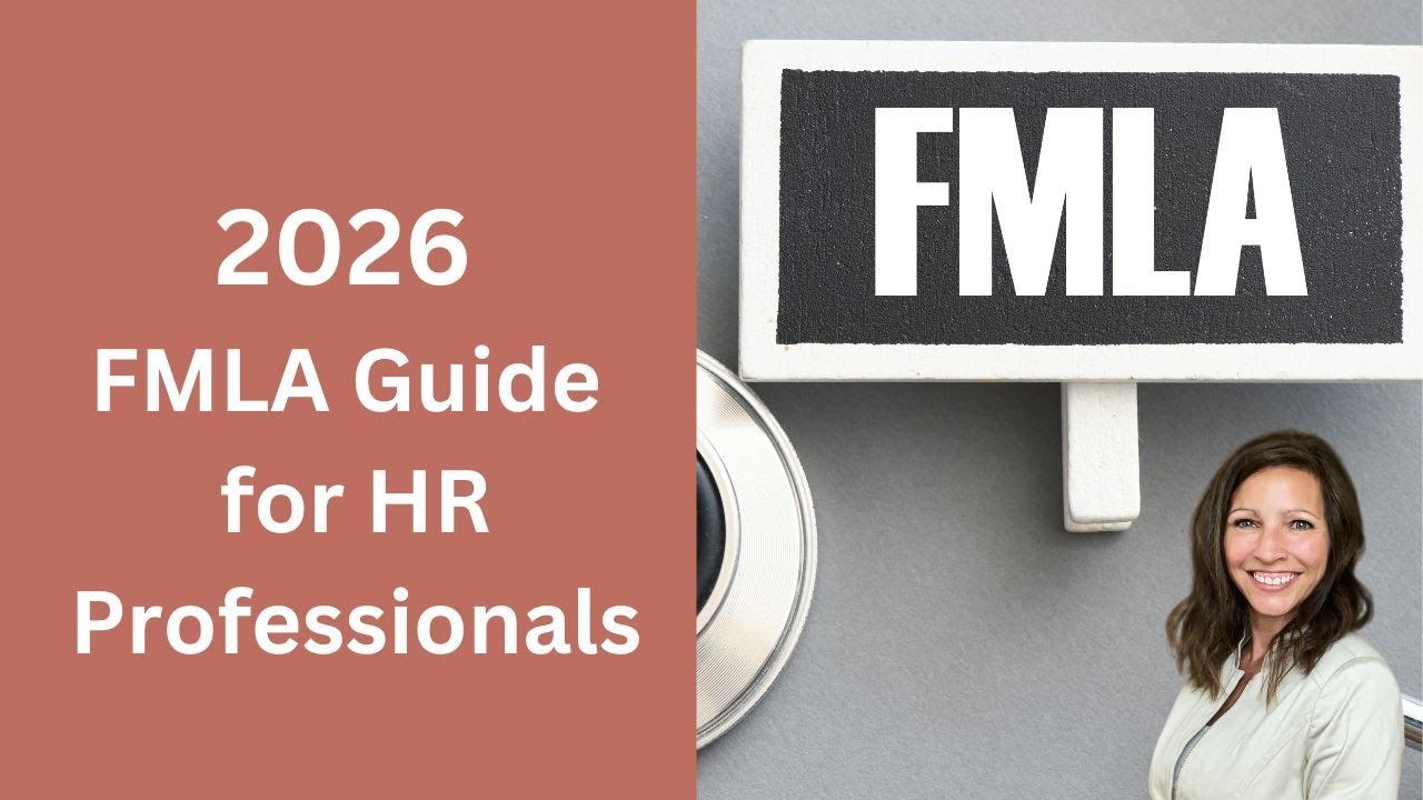 HR Deep Dive: FMLA Explained for 2026