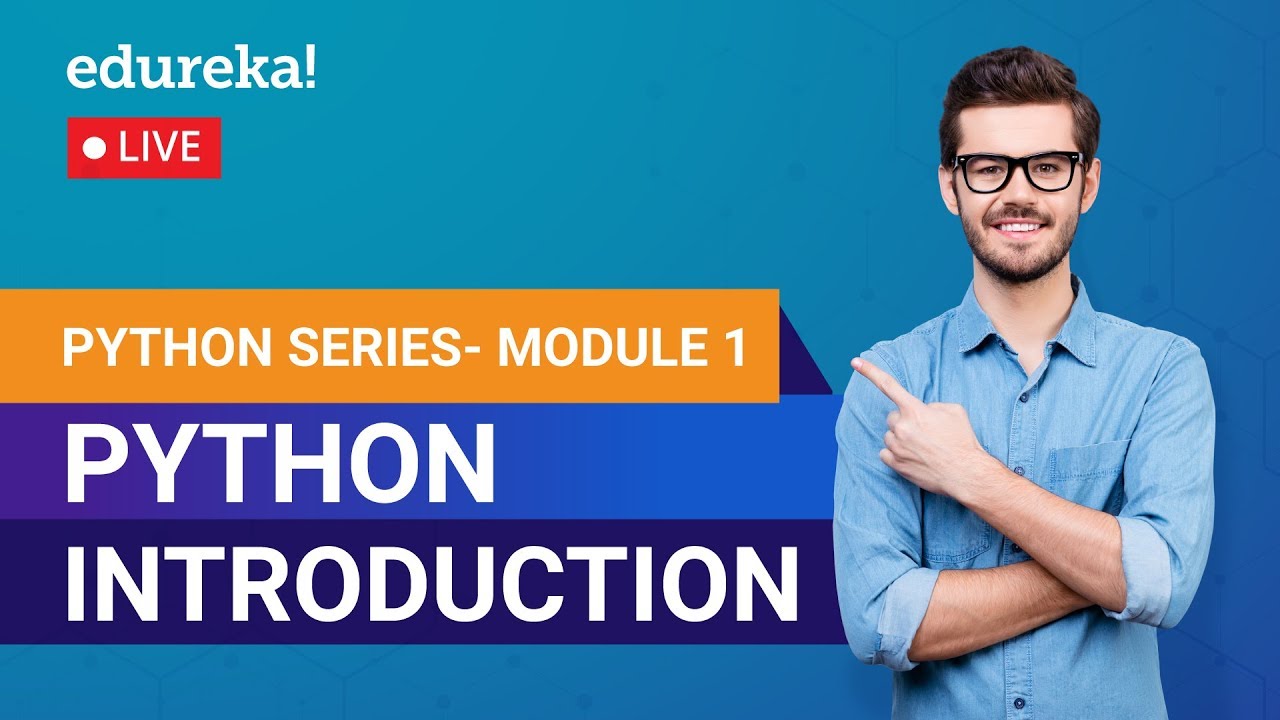 Learn Python Module 1 - Introduction to Python | Python Programming Crash Course | Edureka