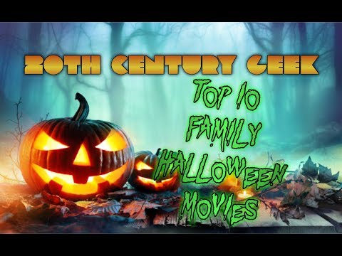 20th Century Geek Top Family Friendly Halloween Movies Pt 1