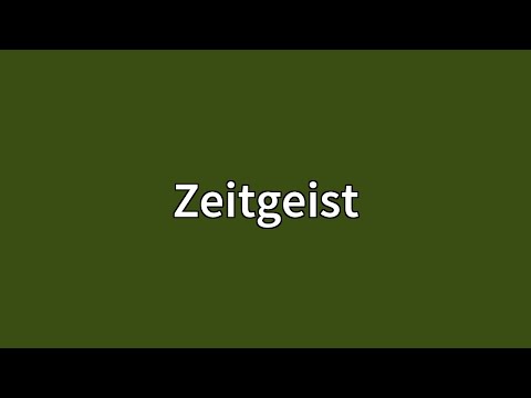 Zeitgeist Meaning