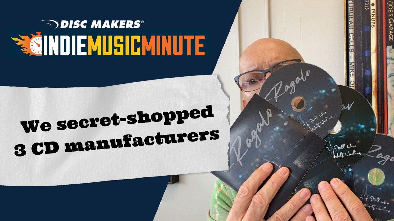 We Secret-Shopped 3 CD Manufacturers. Here’s What Happened. | Indie Music Minute