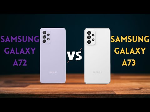 Samsung Galaxy A72 vs Samsung Galaxy A73 Quick Comparison.