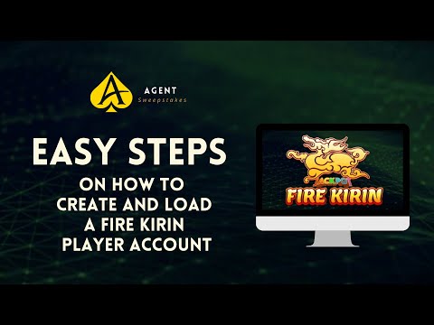 How to Create and Load Player Accounts in Fire Kirin
