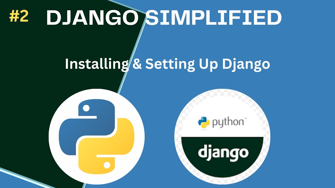 Install Python, Virtual Environment & Django