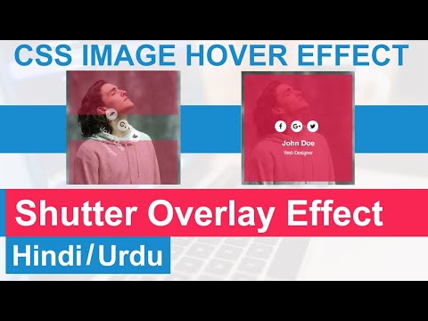 Learn CSS Image Hover with Shutter Overlay Effect Tutorial Hindi Urdu - Mind Luster