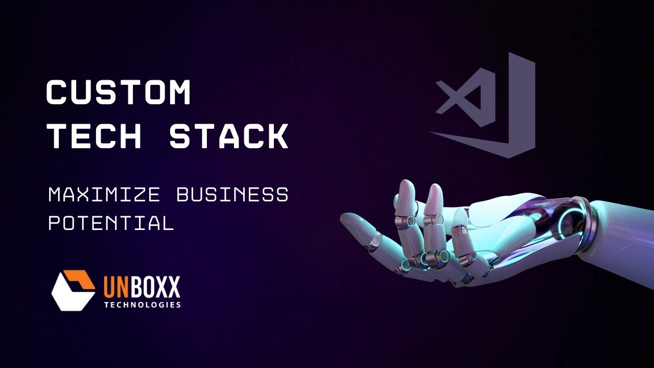 Custom Development Services | Unboxx Technologies