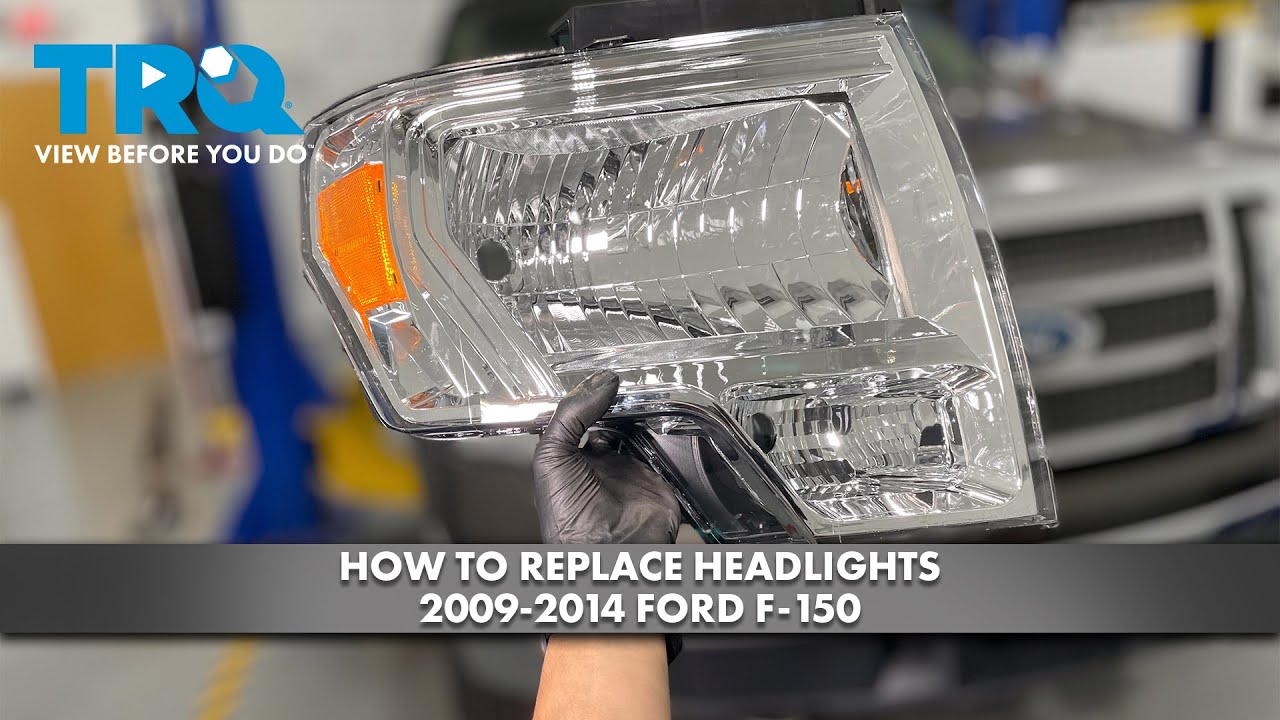 How to Replace Headlights 2009-2014 Ford F-150