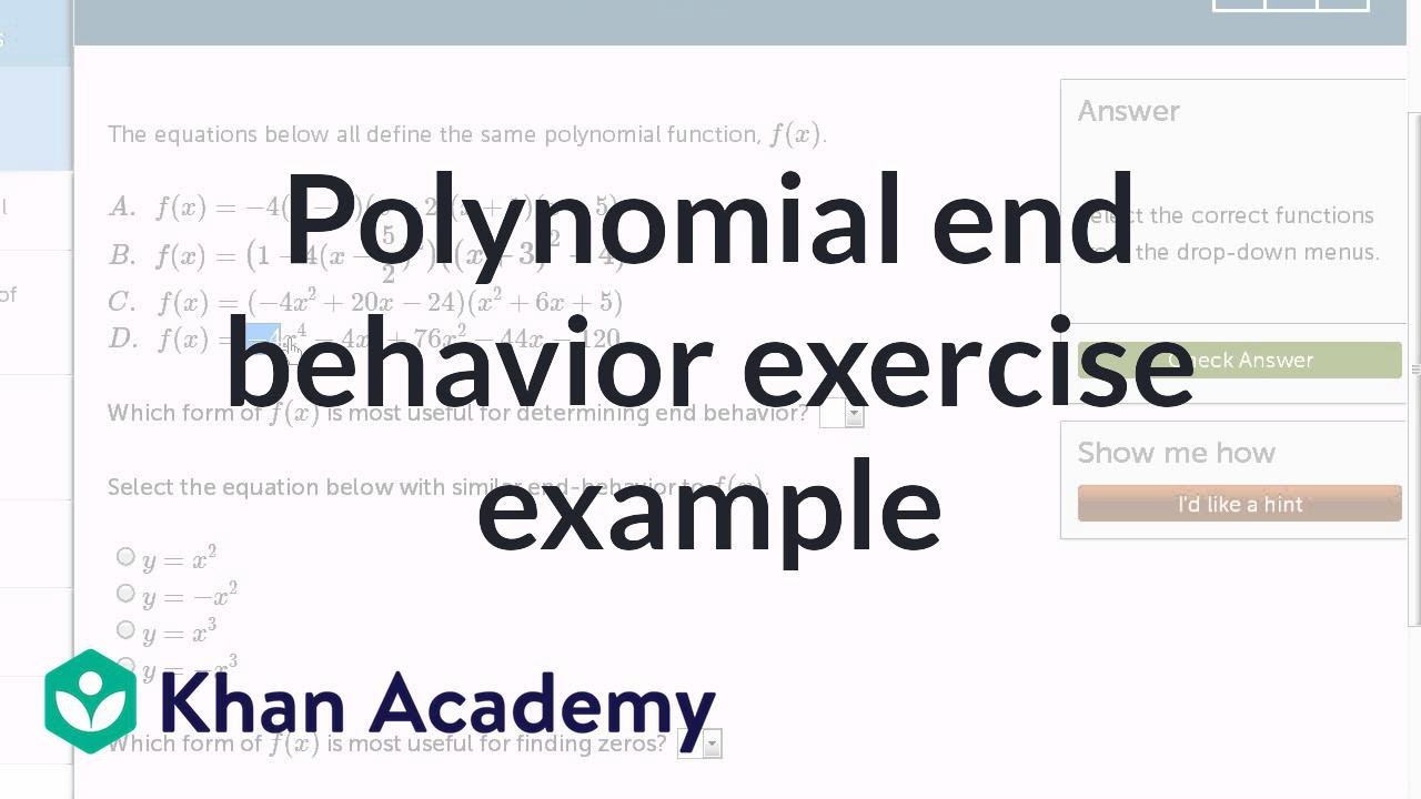 Polynomial end behavior exercise example | Algebra II | Khan Academy