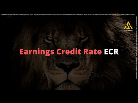 Earnings Credit Rate ECR