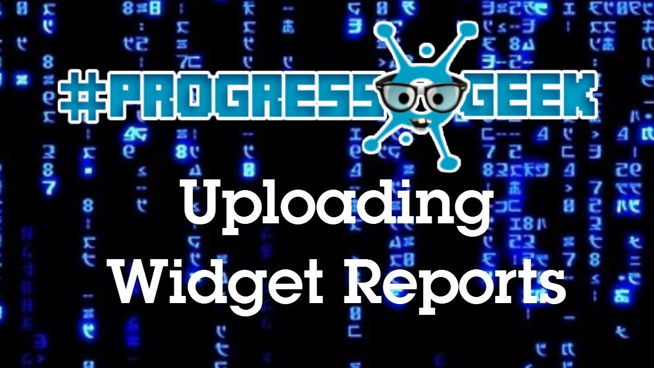 Uploading Widget Reports