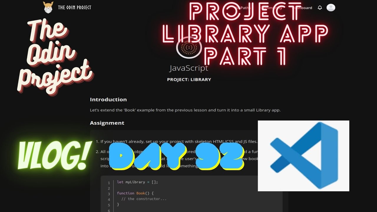 The Odin Project VLOG | Day 92 CODING For BEGINNERS | JavaScript Project Library App Part 1
