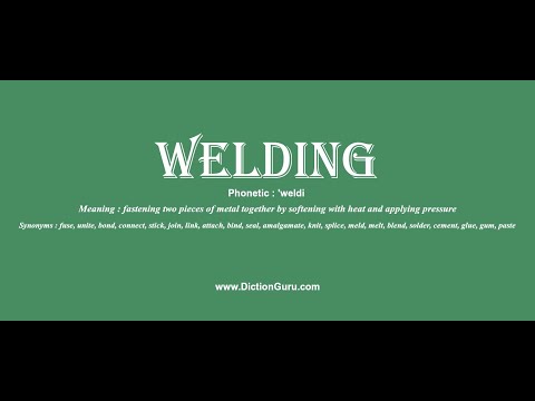 welding: How to pronounce welding with Phonetic and Examples