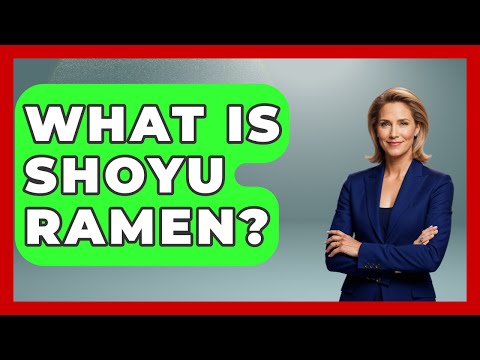 What Is Shoyu Ramen? | Best Eats Worldwide