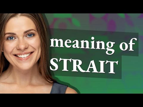 Strait | meaning of Strait