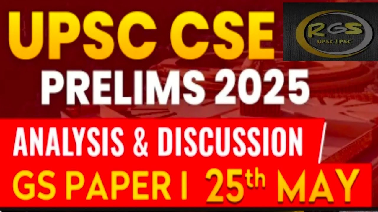 UPSC Prelims 2025 Paper Analysis LIVE | GS 1 Answer Key, Expected Cut off, Full Solution