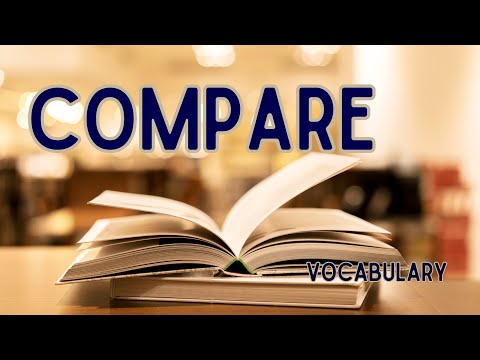 What is the meaning of Compare?