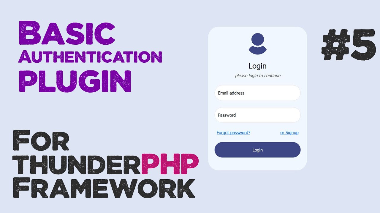 Basic Auth plugin for thunderPHP Framework #05 | Final video | Quick programming tutorial