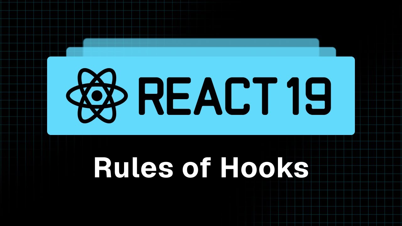 React 19 Tutorial - 19 - Rules of Hooks