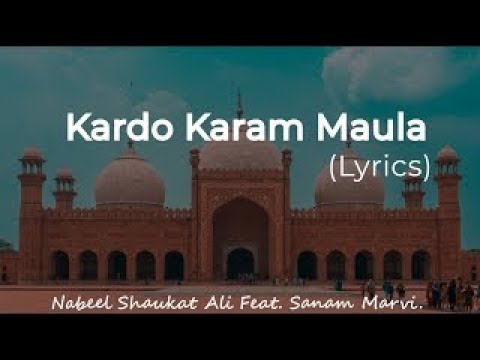 Kardo Karam Maula Lyrics Nabeel Shaukat Ali feat Sanam Marvi New Urdu Kalaam by #HSWStudioNaat