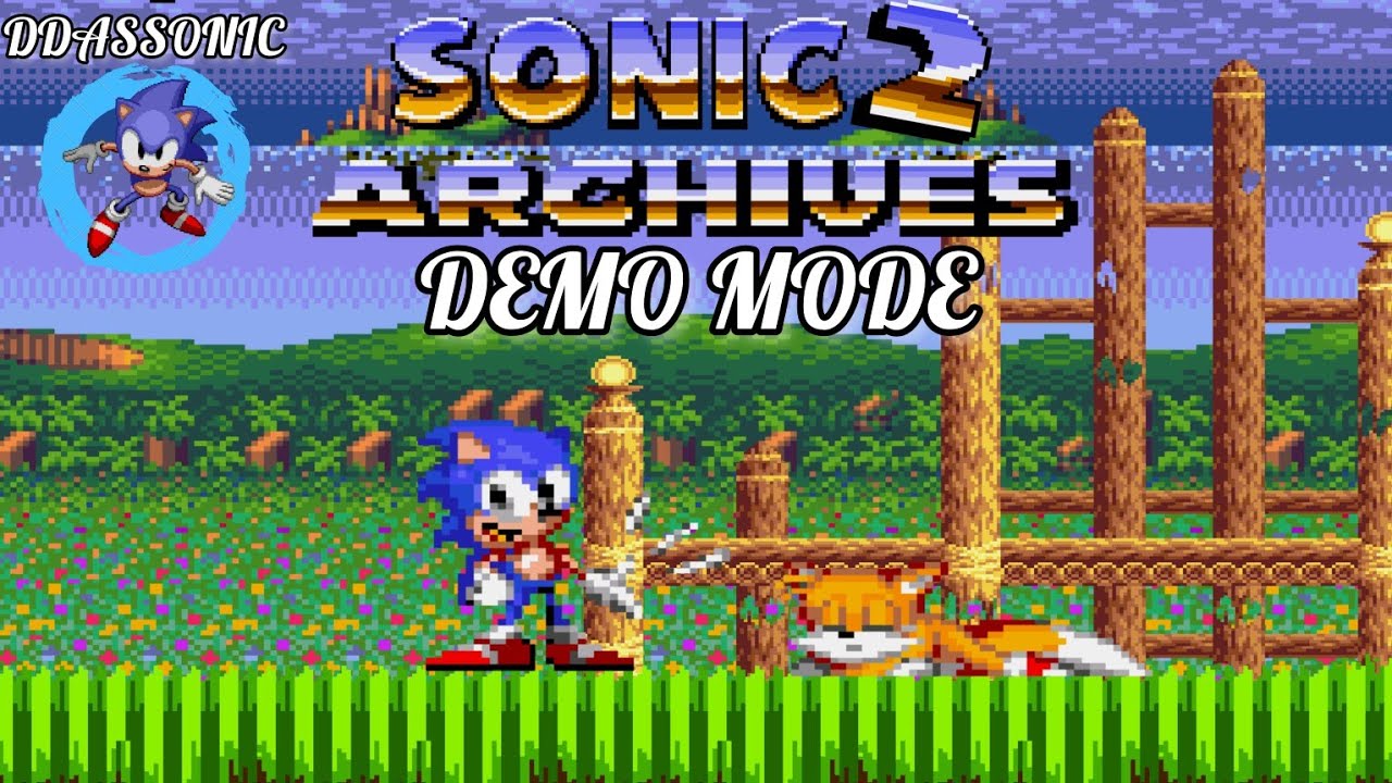 Sonic 2 Archives - Demo Mode • Sonic Hack