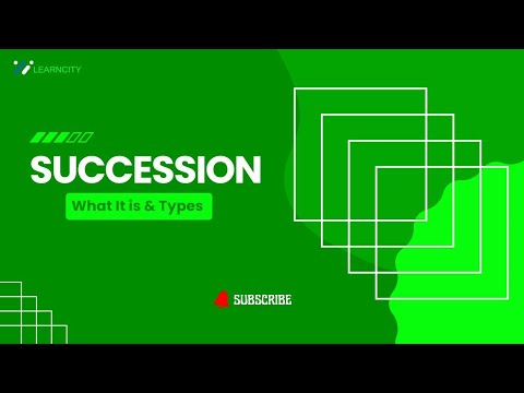 Succession - What It is & Types