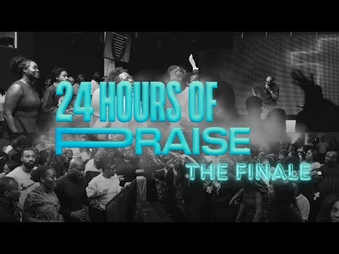 24 Hours of Unstoppable Praise 2025 | FINALE