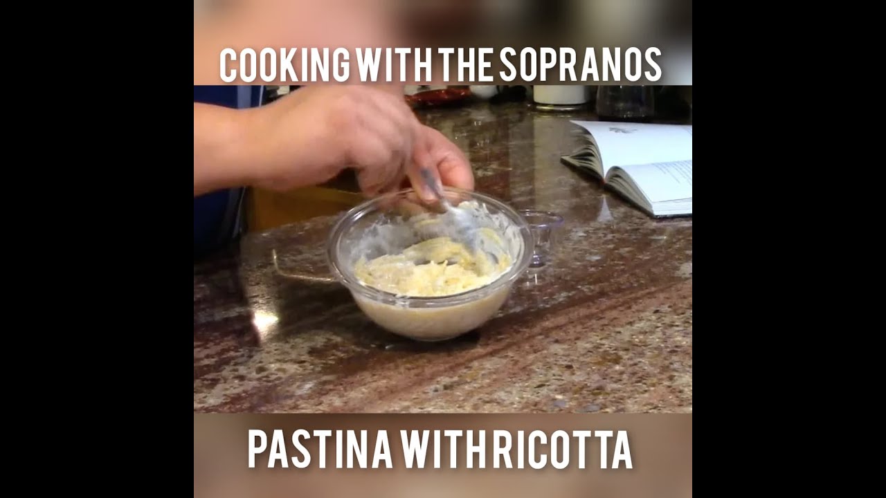 Cooking With The Sopranos: 011 How to make Pastina with Ricotta