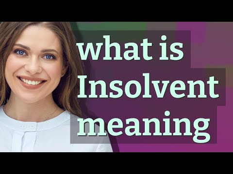 Insolvent | meaning of Insolvent